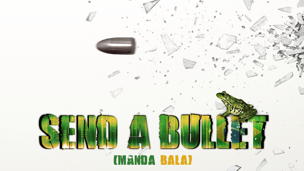 Send A Bullet - DocPlay